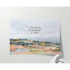 Christian Wall Art — “I Have Seen the Goodness of God” Print – Made Seen