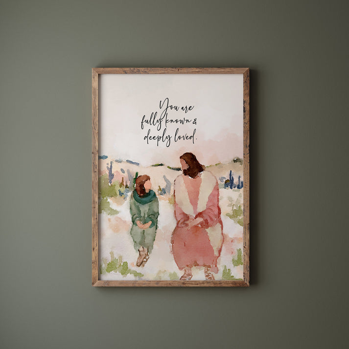 Christian Wall Art — “Fully Known and Deeply Loved” Print – Made Seen